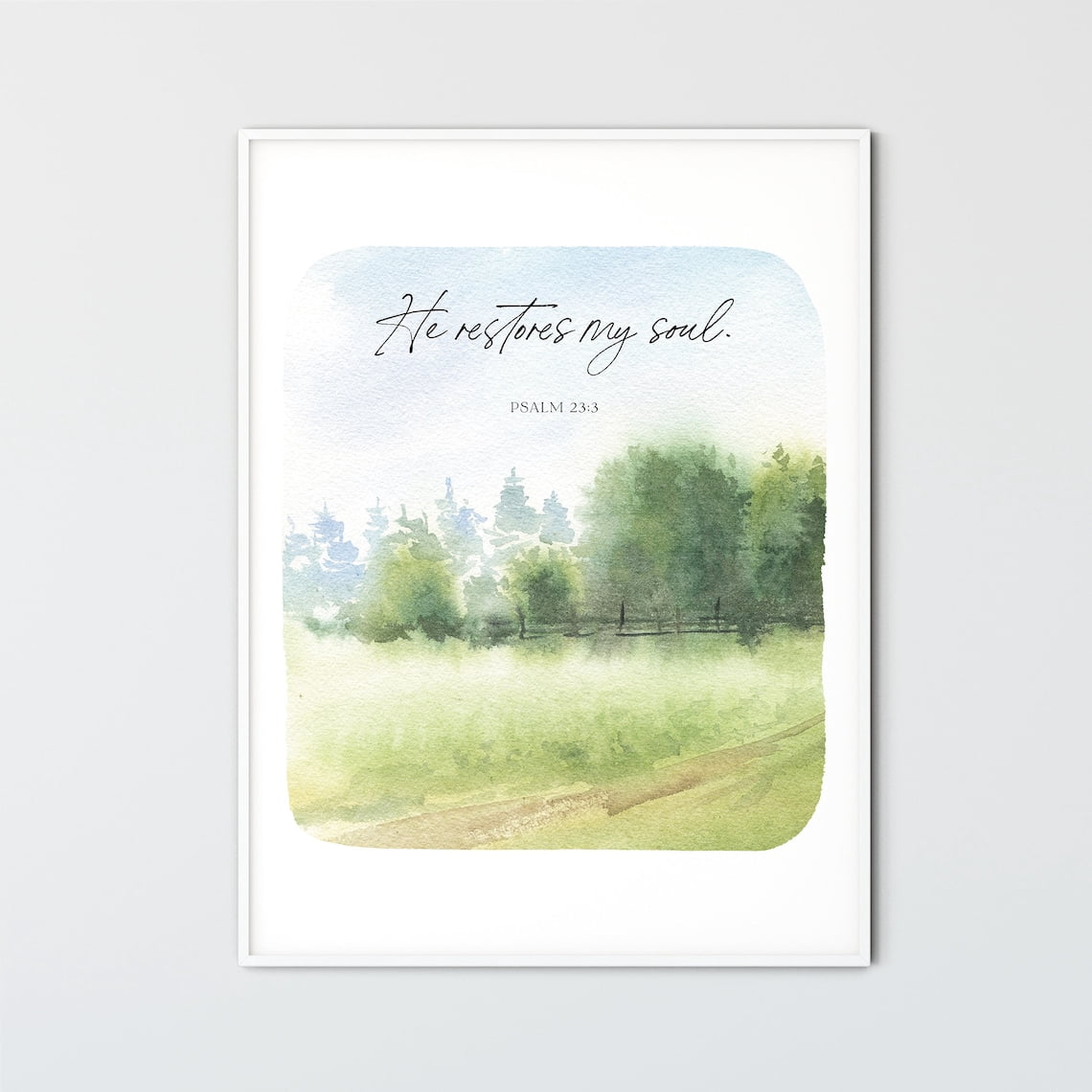 Psalm 23:3 He Restores My Soul Scripture Wall Art Poster, Stretched ...