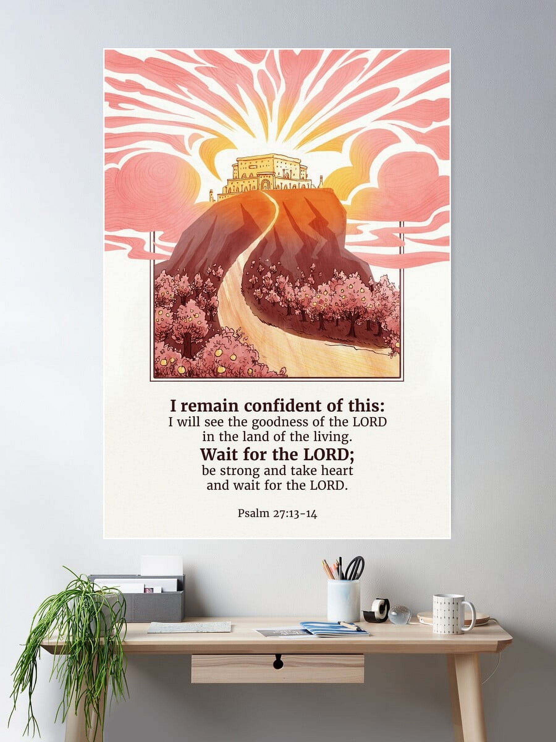 Psalm 27 - Wait For The Lord Poster Wall Art, Modern Wall Decor For ...