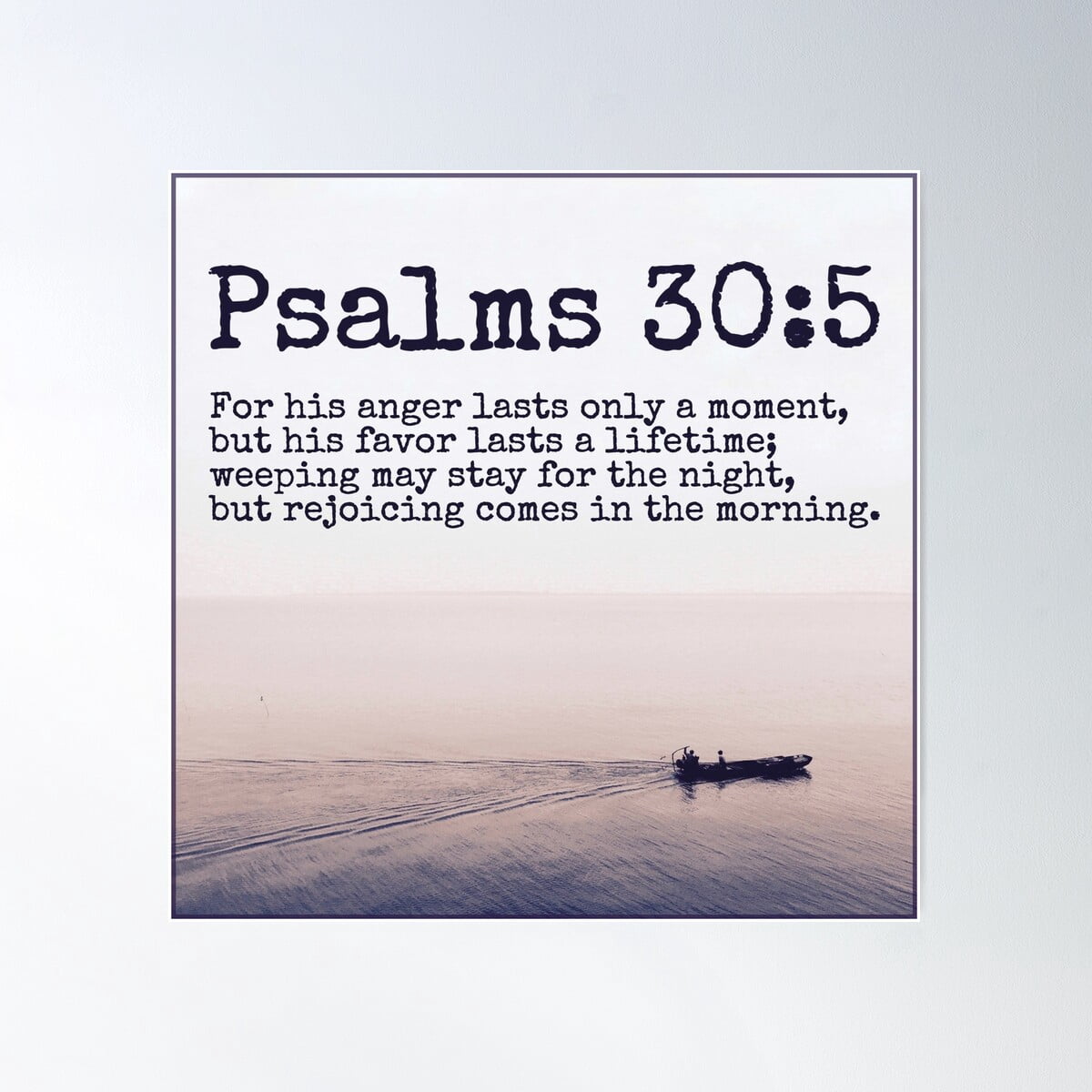 Psalm 30:5 Poster Wall Art, Modern Wall Decor For Living Room Bedroom ...