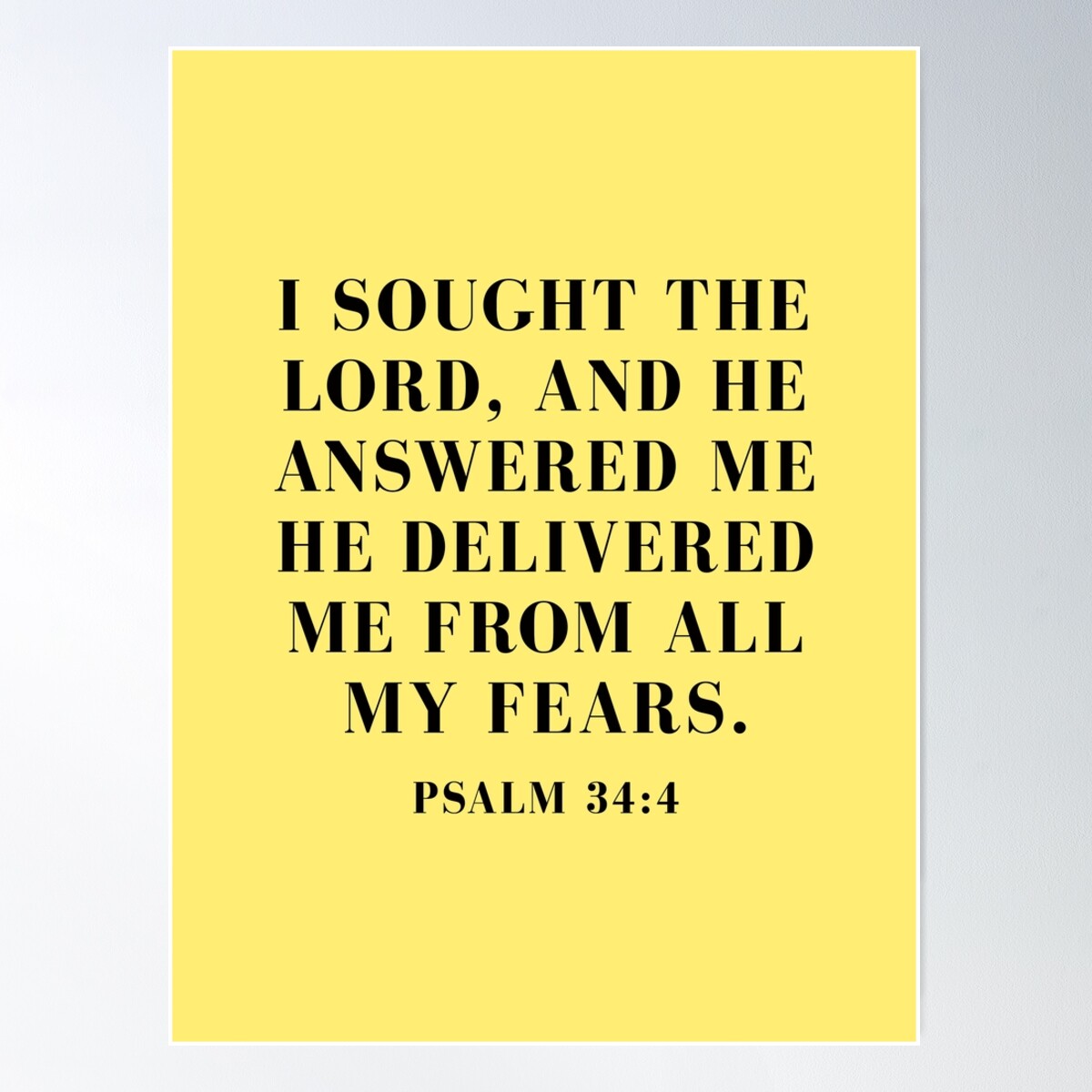 Psalm 34 :4 I Sought The Lord, And He Answered Me Poster Wall Art ...