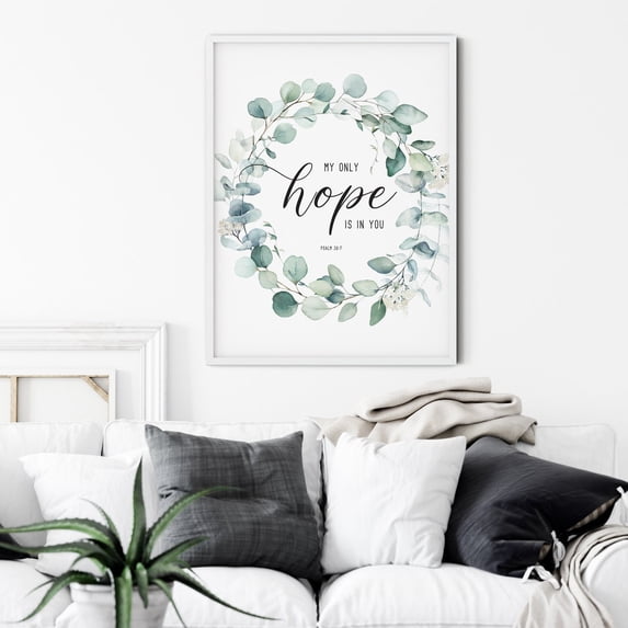 Psalm 39:7 My Only Hope Scripture Wall Art Poster, Unframed Size 16x24 ...