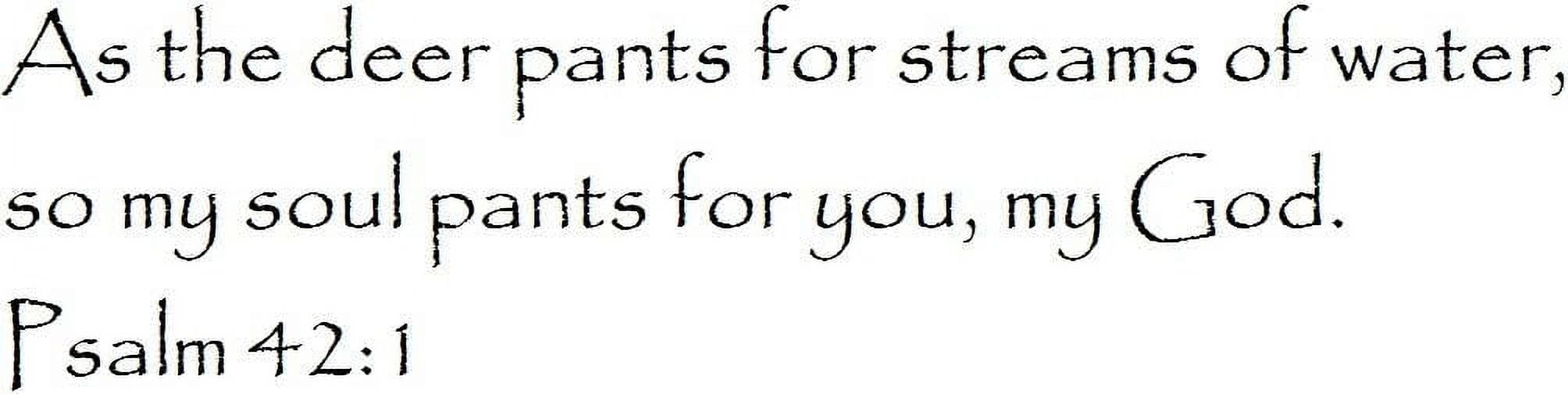 Psalm 42:1 - TOT11425 - Wall and home scripture, lettering, quotes ...