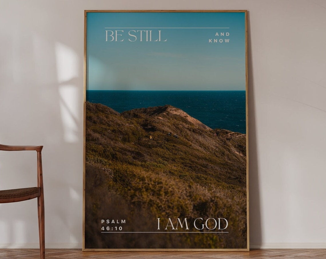 Psalm 46:10, Be Still And Know, Christian Poster, Bible Verse Wall Art ...