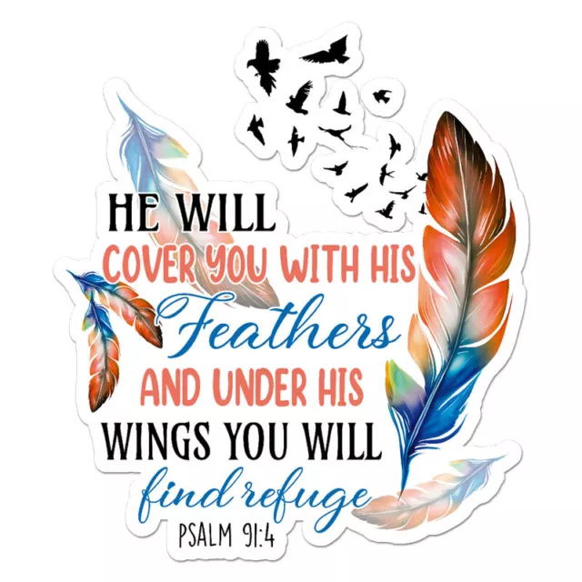 Psalm 91:4 Under His Wings Sticker Indoor Outdoor Phone Decal Water ...