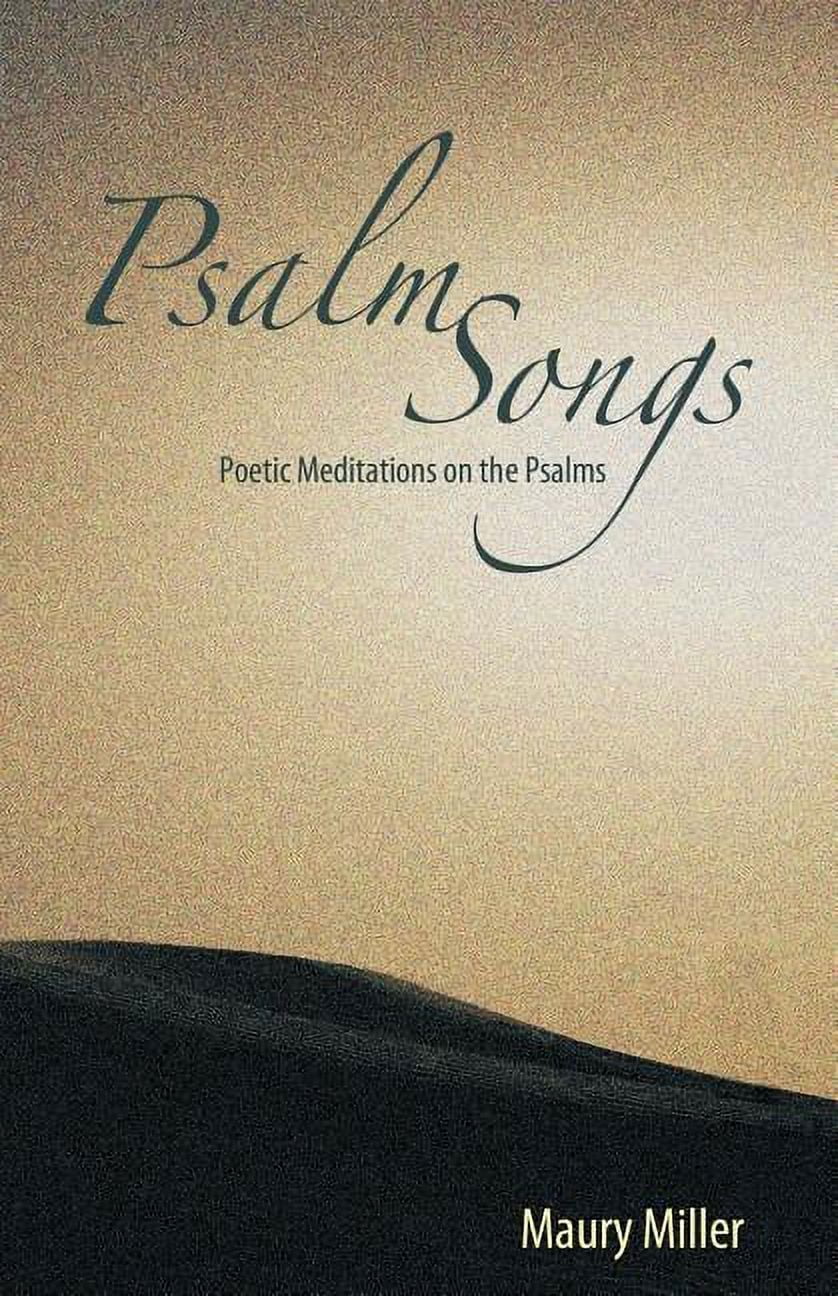 Psalm Songs: Poetic Meditations on the Psalms (Paperback) - Walmart.com
