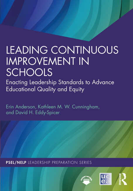 Psel/Nelp Leadership Preparation: Leading Continuous Improvement in ...