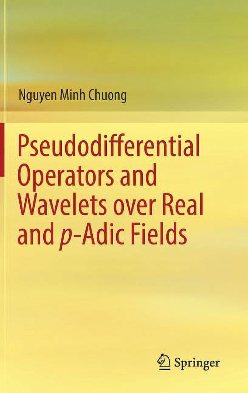 Pseudodifferential Operators And Wavelets Over Real And P Adic Fields
