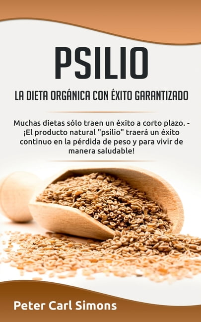 Psilio - la dieta orgánica con éxito garantizado: Muchas dietas sólo ...