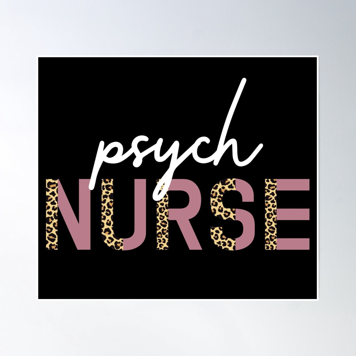 Psych Nurse Psychiatric Nurse Cheetah Leopard Print | Mental Health ...
