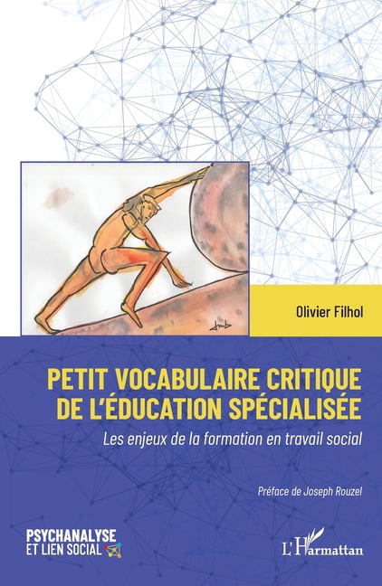 Psychanalyse Et Lien Social Petit vocabulaire critique de l'Ã©ducation ...
