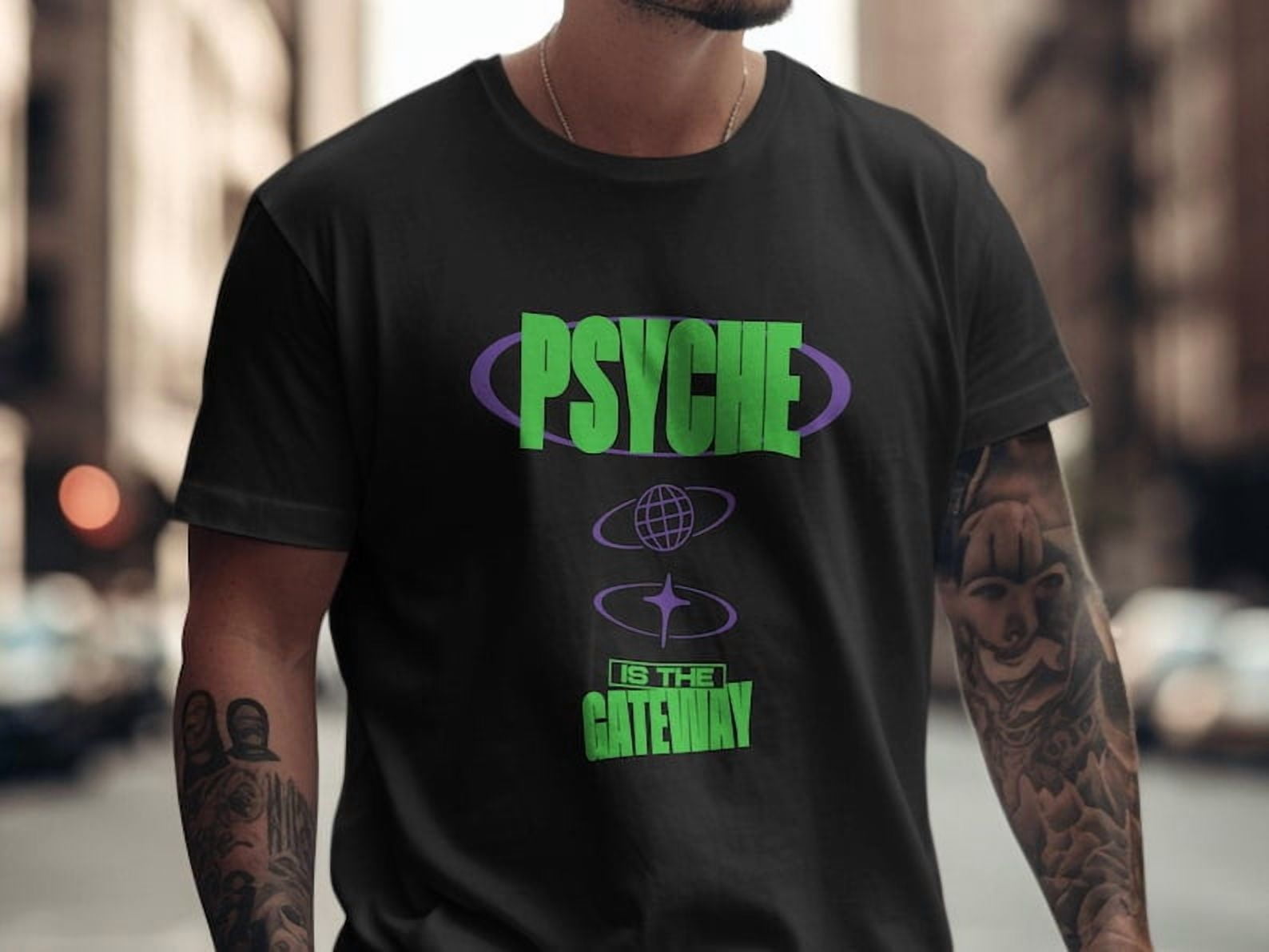 Psyche is the Gateway Printable T-Shirt Design, StreetWear Graphic ...