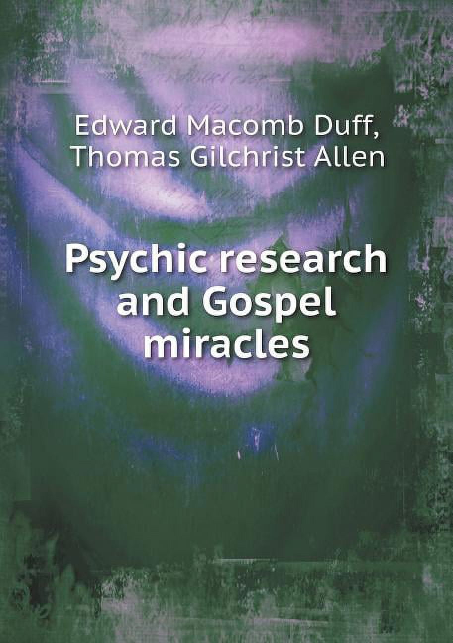 Psychic research and Gospel miracles (Paperback) - Walmart Business ...