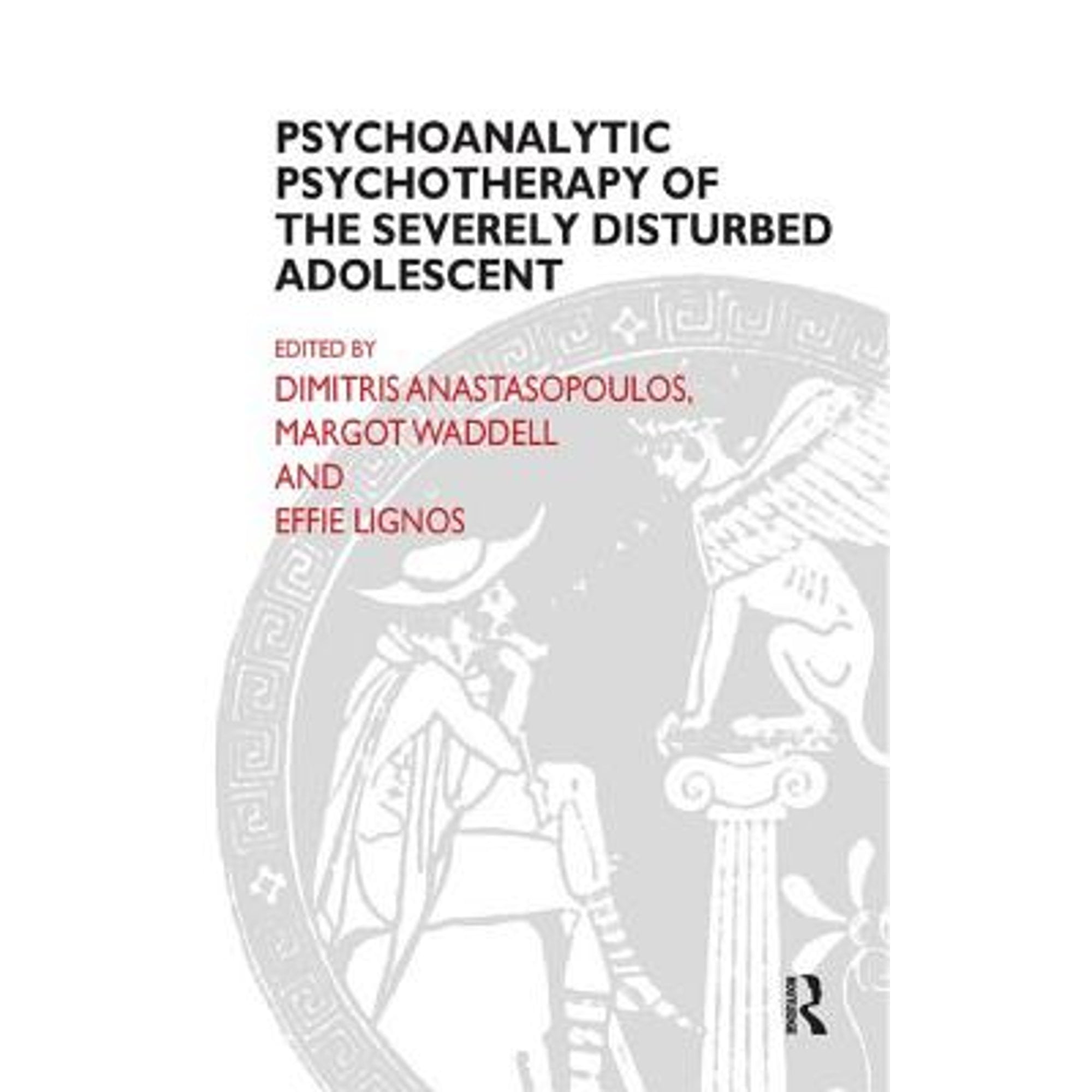 Pre-Owned Psychoanalytic Psychotherapy of the Severely Disturbed ...