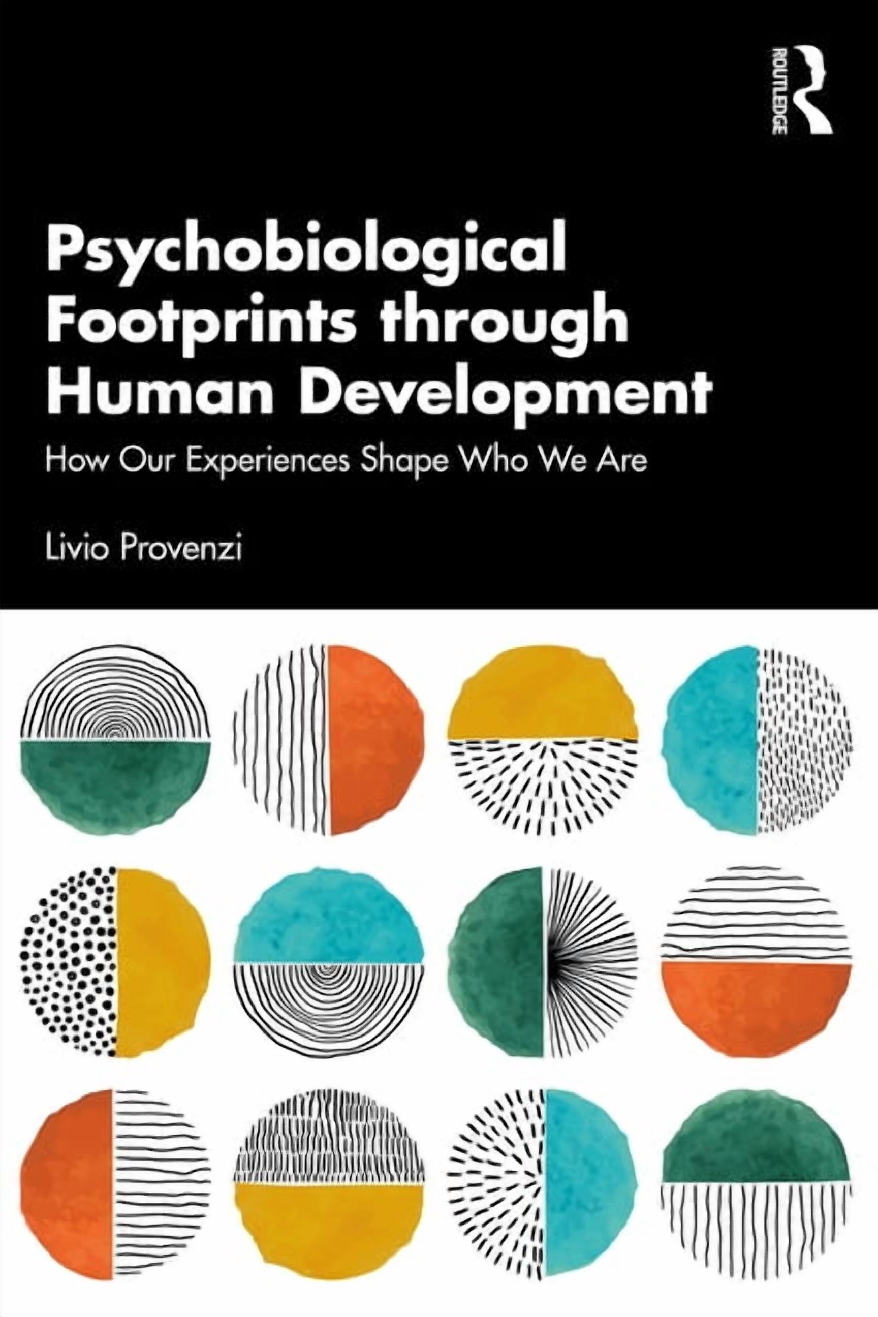 Psychobiological Footprints through Human Development: How Our ...