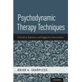 Psychodynamic Therapy Techniques: A Guide to Expressive and Supportive ...