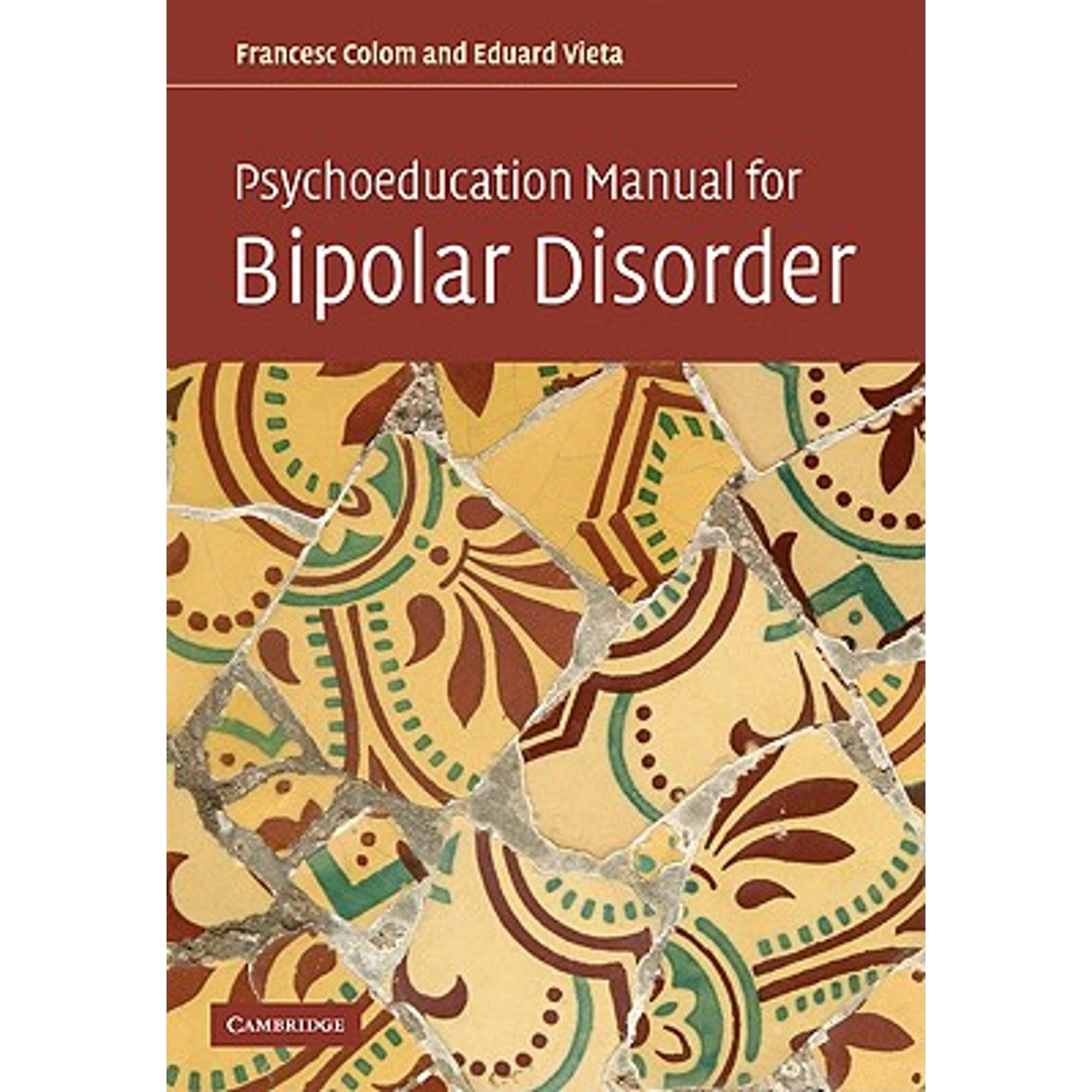Pre-Owned Psychoeducation Manual for Bipolar Disorder Paperback ...