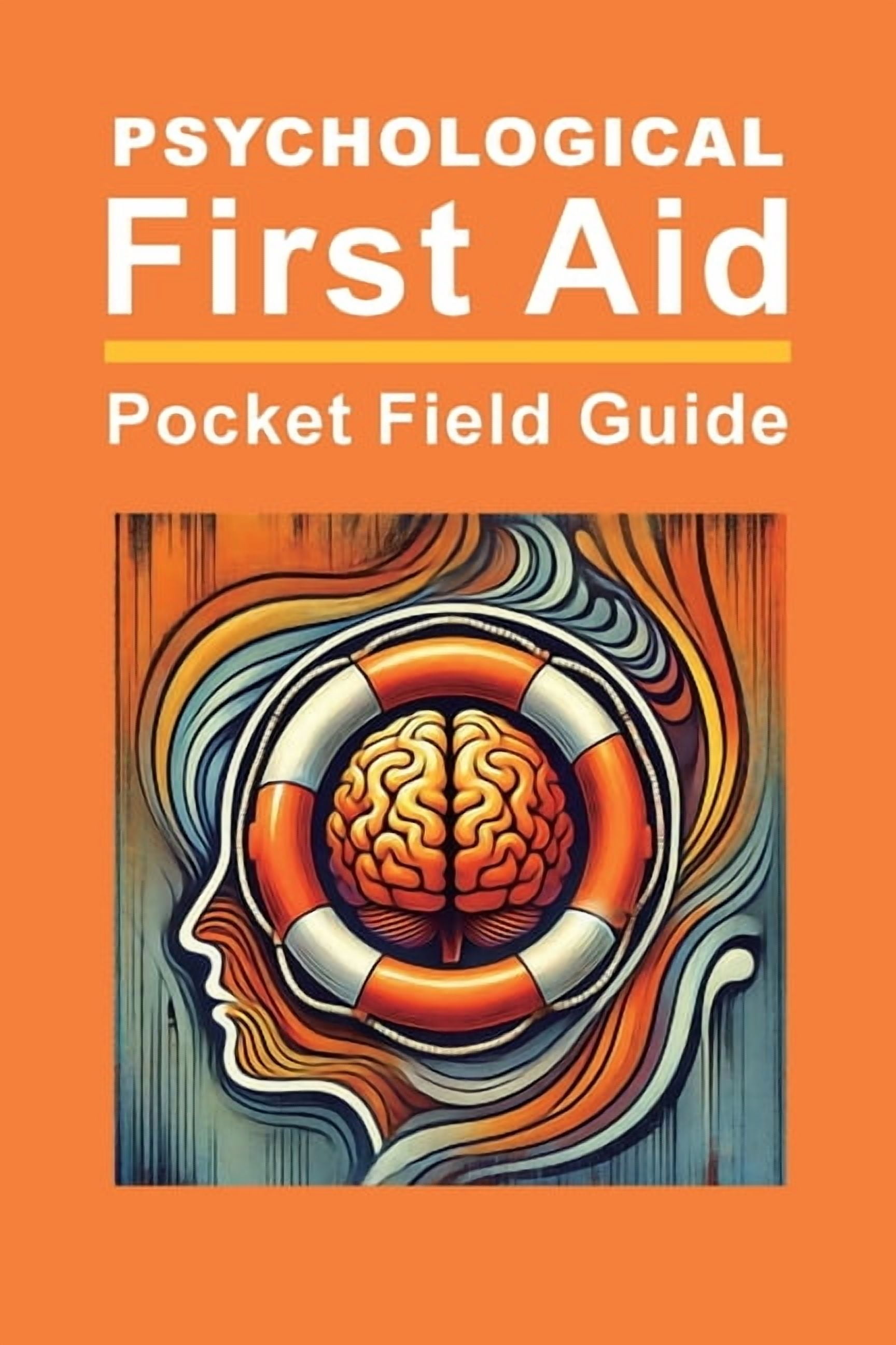 Psychological First Aid: Pocket Field Guide, (Paperback) - Walmart ...