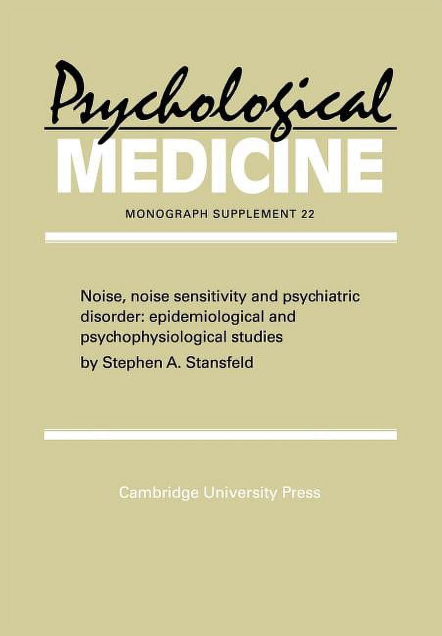 Psychological Medicine Supplements Noise, Noise Sensitivity and ...