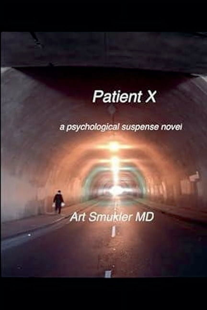 Psychological Suspense Patient X, Book 3, (Paperback) - Walmart.com