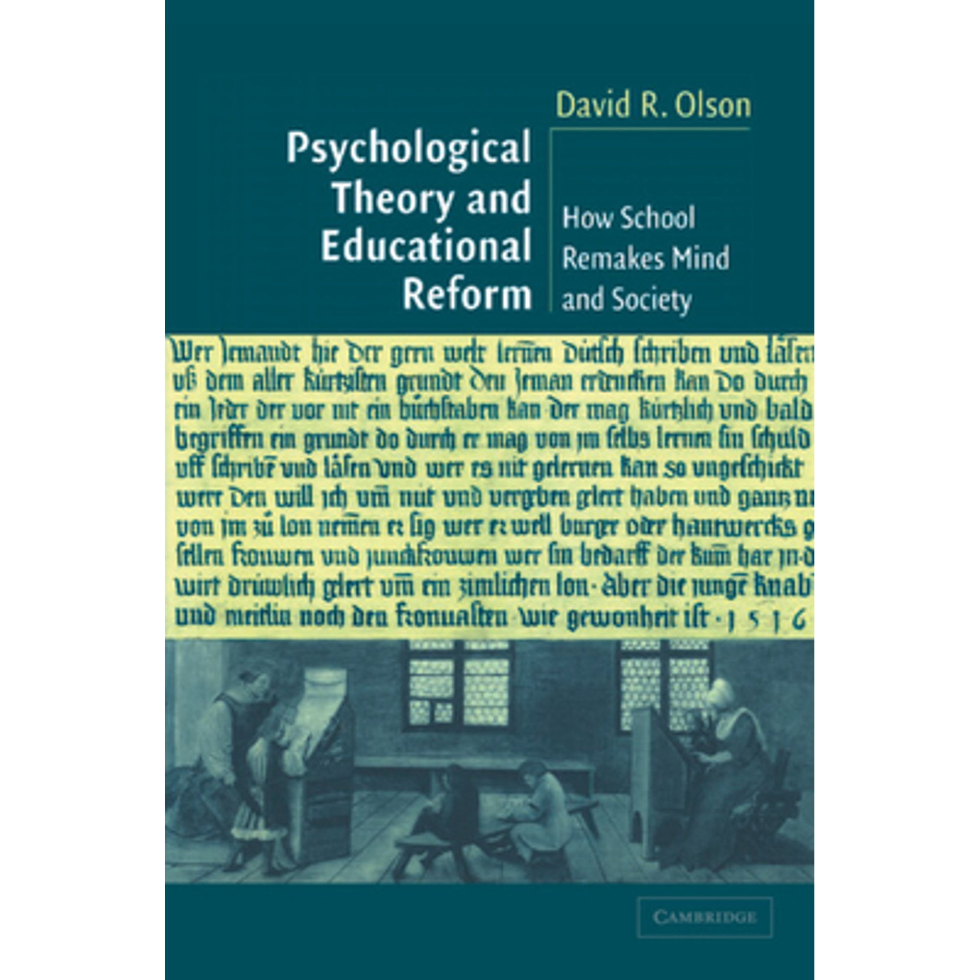 Pre-Owned Psychological Theory and Educational Reform: How School ...