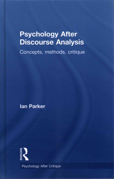 Pre-Owned Psychology After Critique Psychology After Discourse Analysis ...