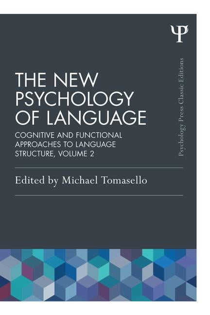 Psychology Press & Routledge Classic Edi The New Psychology of Language ...