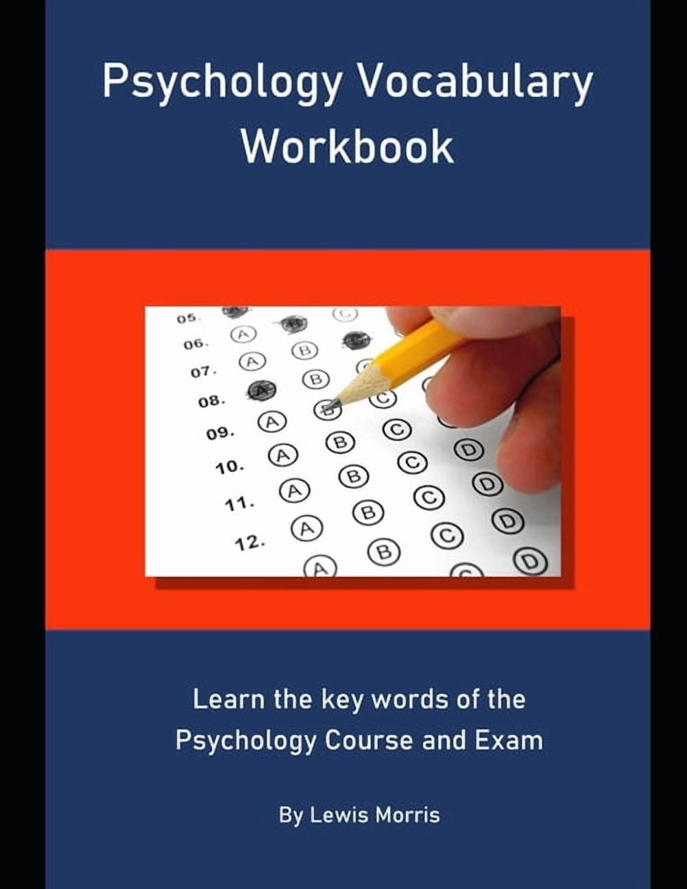 Psychology Vocabulary Workbook: Learn the key words of the Psychology ...