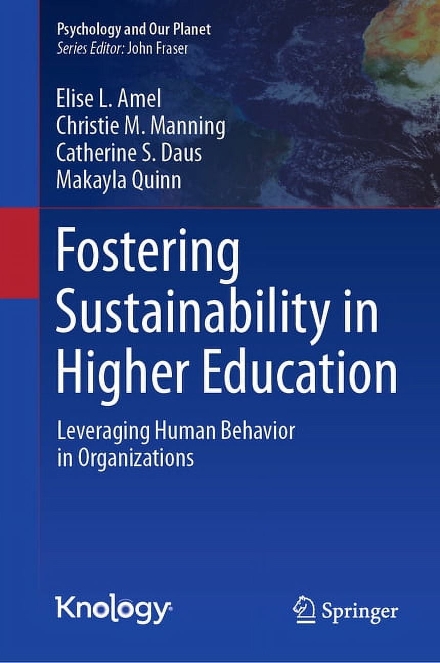 Psychology and Our Planet Fostering Sustainability in Higher Education ...