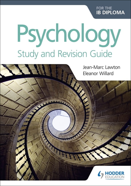Psychology for the IB Diploma Study and Revision Guide: Hodder ...