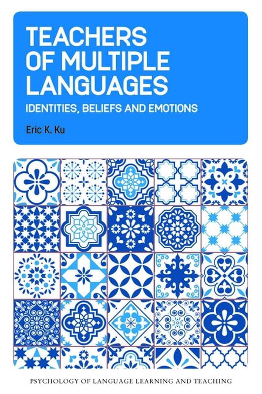 Psychology of Language Learning and Teac Teachers of Multiple Languages ...
