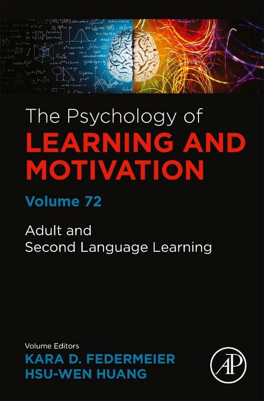 Psychology of Learning & Motivation Adult and Second Language Learning ...