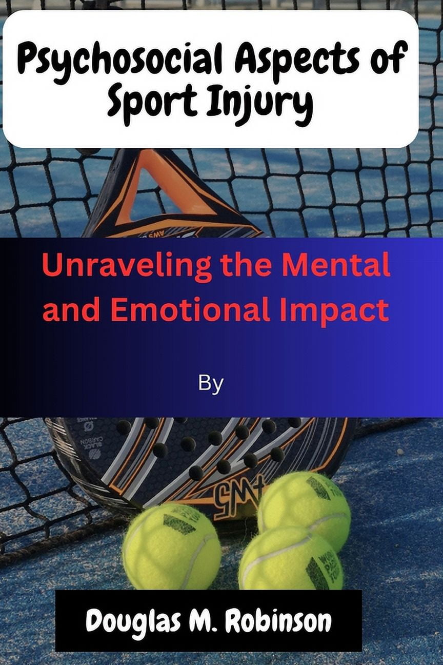 Psychosocial Aspects of Sport Injury: Unraveling the Mental and ...
