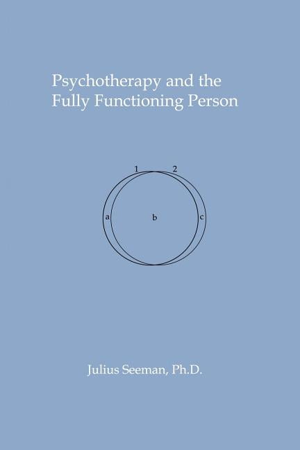 Psychotherapy and the Fully Functioning Person - Walmart.com