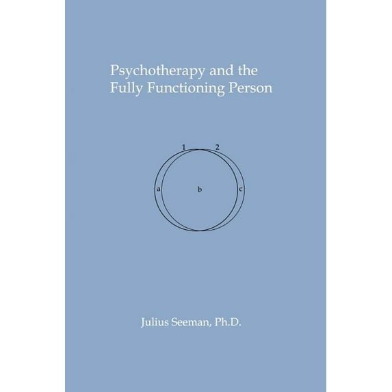Psychotherapy and the Fully Functioning Person - Walmart.com