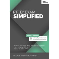 PTCB Exam Simplified Pharmacy Technician Certification Exam Study Guide ...