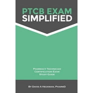 Ptcb Exam Simplified, 3rd Edition: Pharmacy Technician Certification ...
