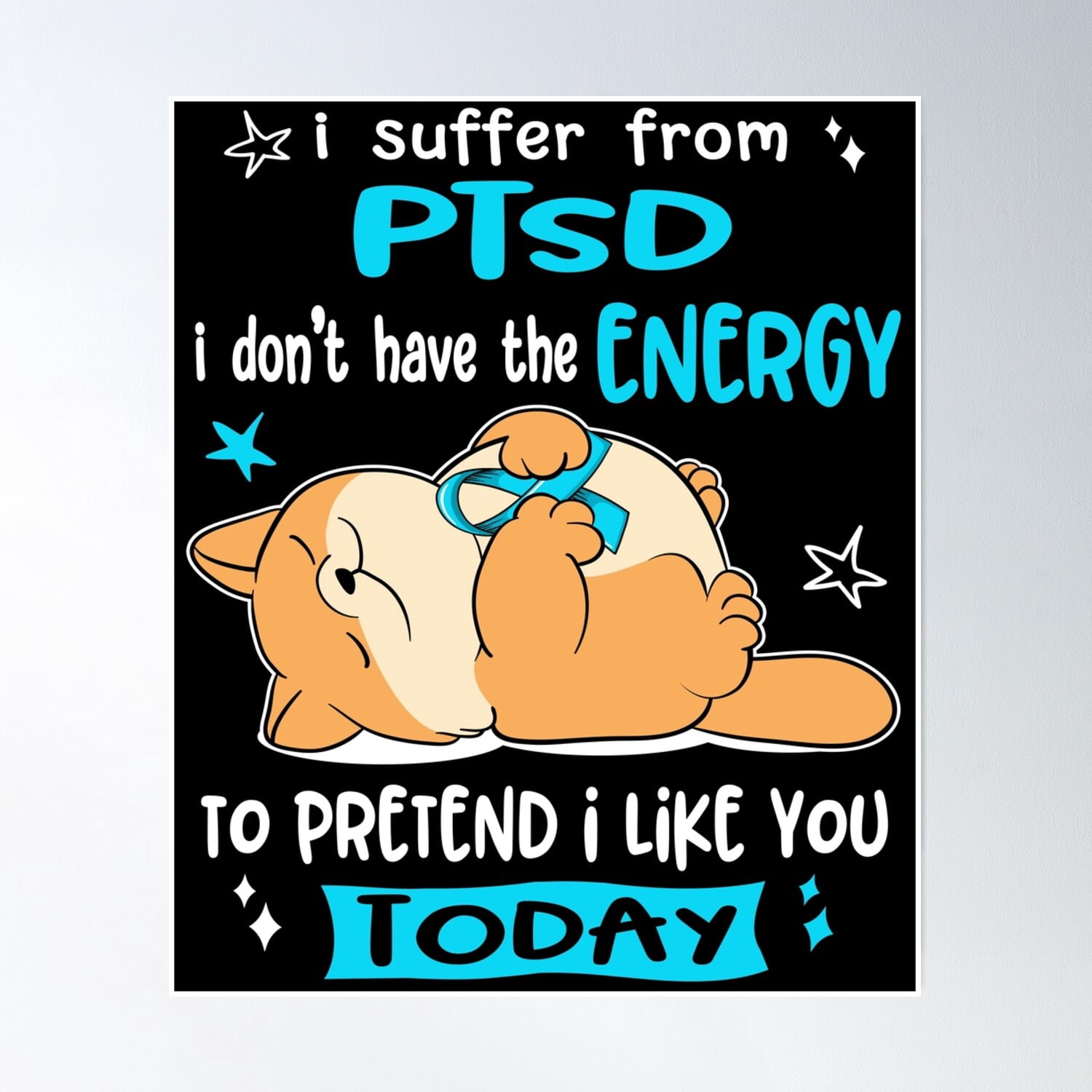 Ptsd Awareness - I Suffer From Ptsd I Do Not Have The Energy To Pretend ...
