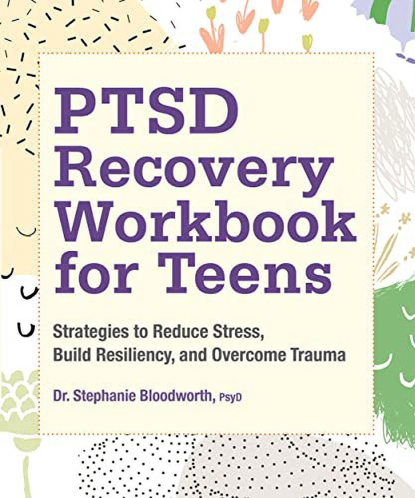 Pre-Owned Ptsd Recovery Workbook for Teens: Strategies to Reduce Stress ...