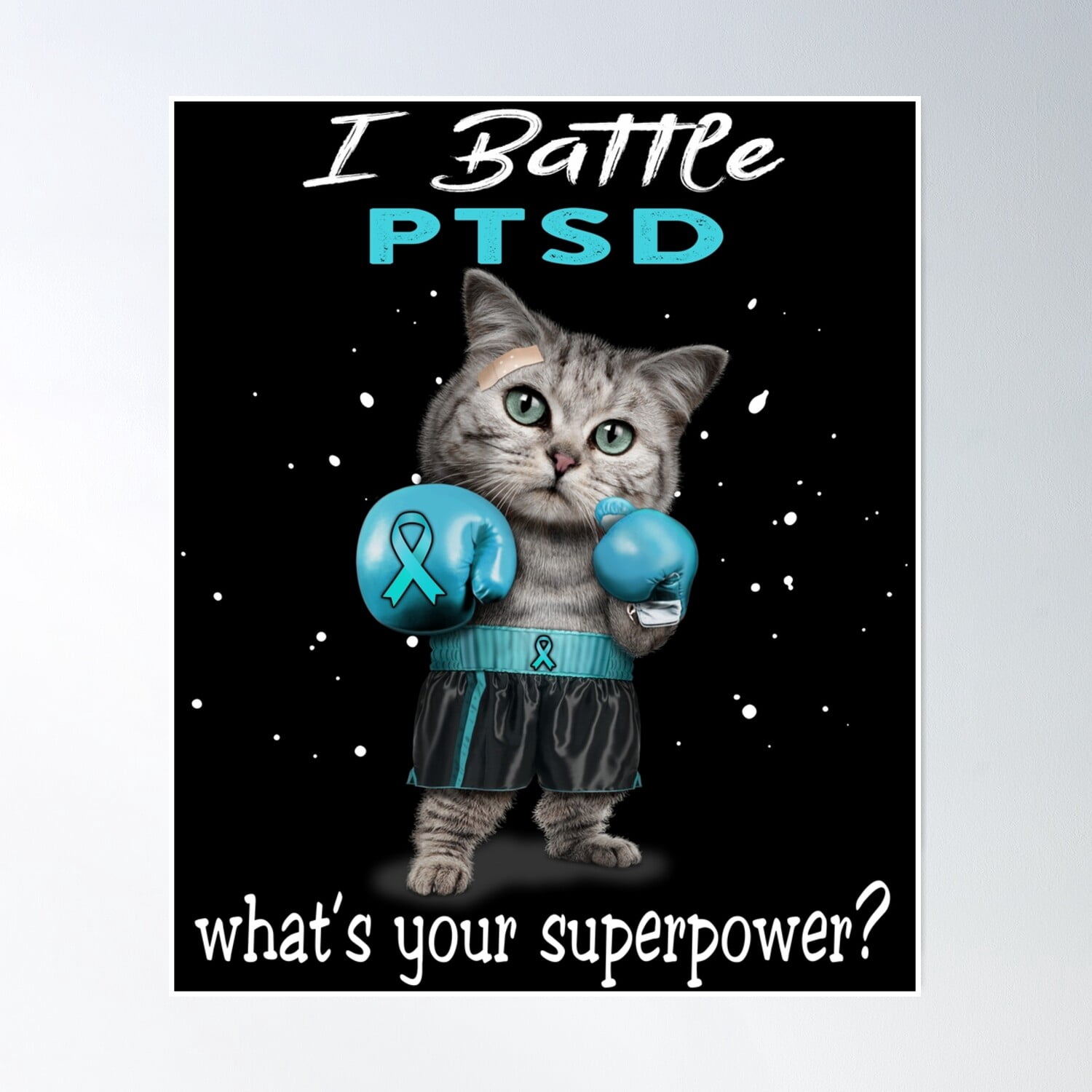 Ptsd Warrior - I Battle Ptsd What Is Your Superpower? Poster Wall Art ...
