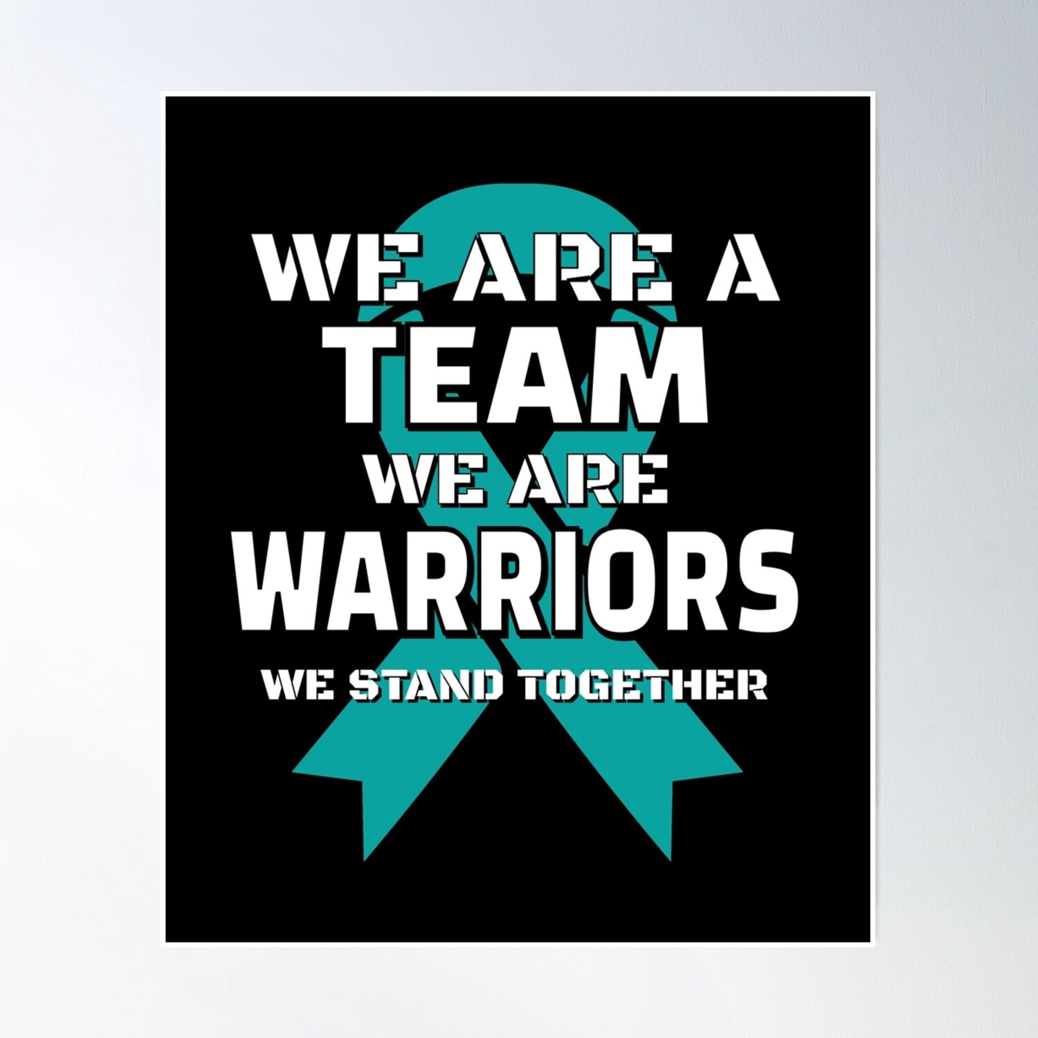 Ptsd We Are A Team We Are Warriors We Stand Together Poster Wall Art ...