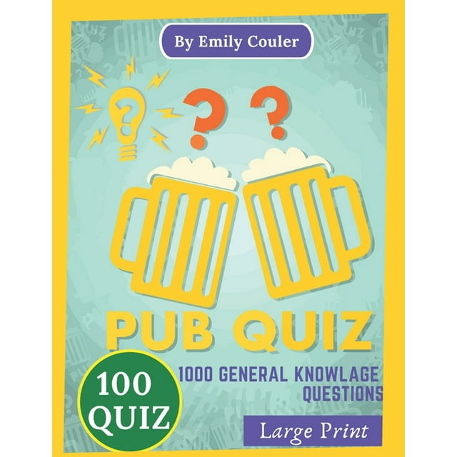 Pub Quiz: 1000 challanging general knowlage questions Game night book ...