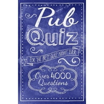 The Best Bar Trivia Book Ever : All You Need for Pub Quiz Domination ...