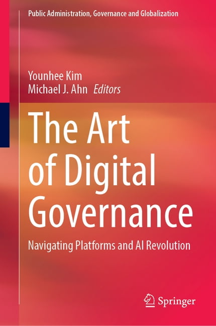 Public Administration, Governance and Gl The Art of Digital Governance ...