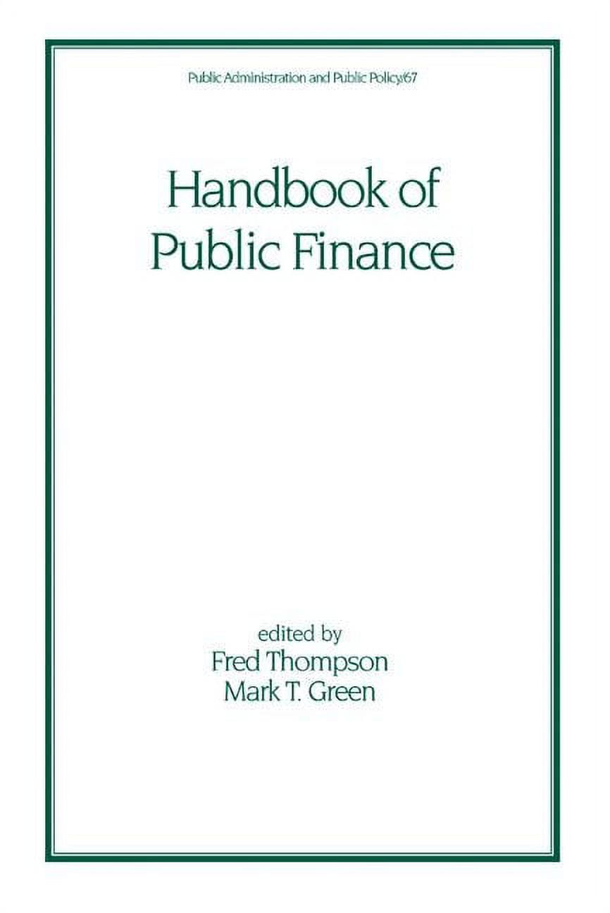 Public Administration and Public Policy Handbook of Public Finance ...