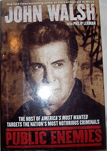 Pre-Owned Public Enemies: The Host of America's Most Wanted Targets the ...