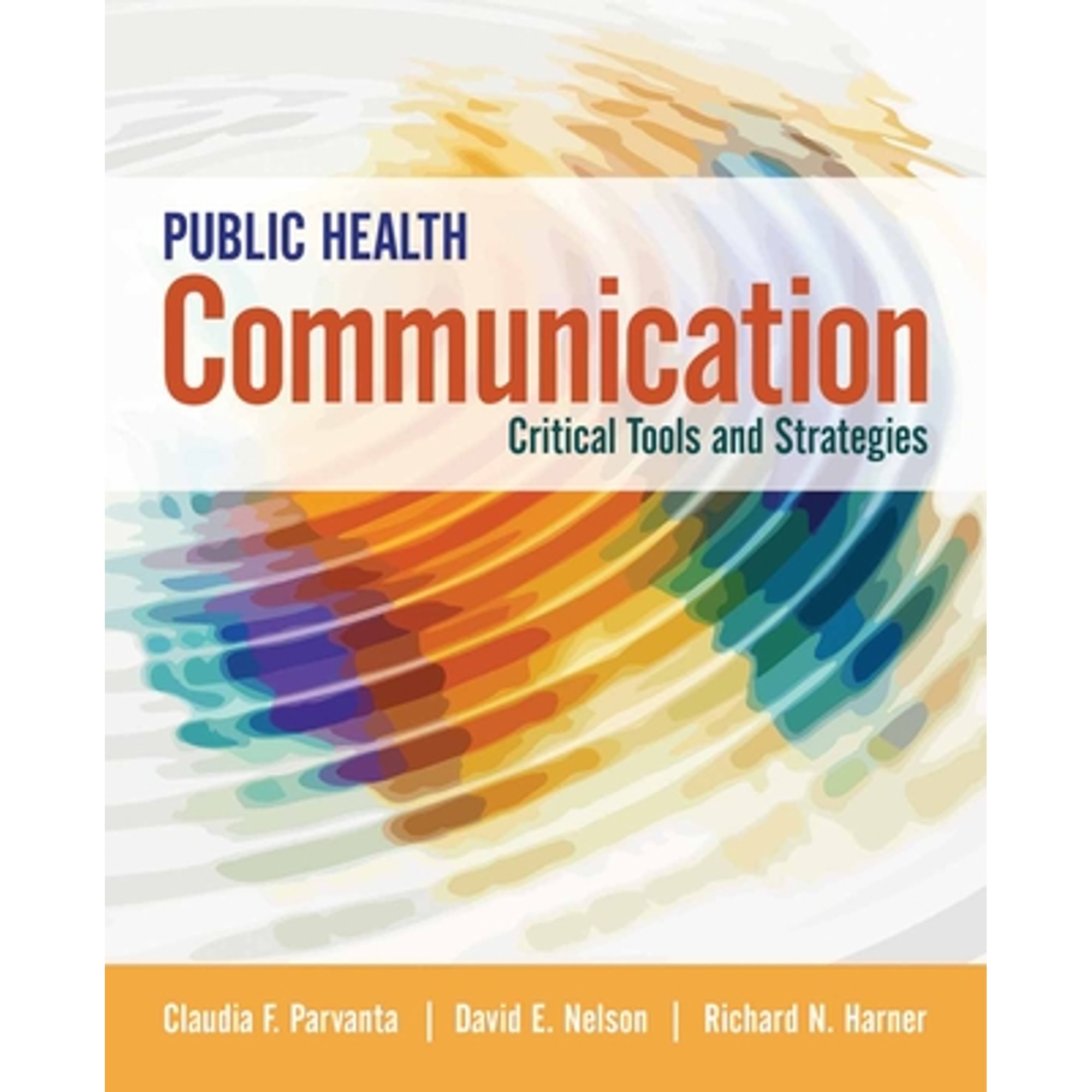 Pre-Owned Public Health Communication : Critical Tools and Strategies ...