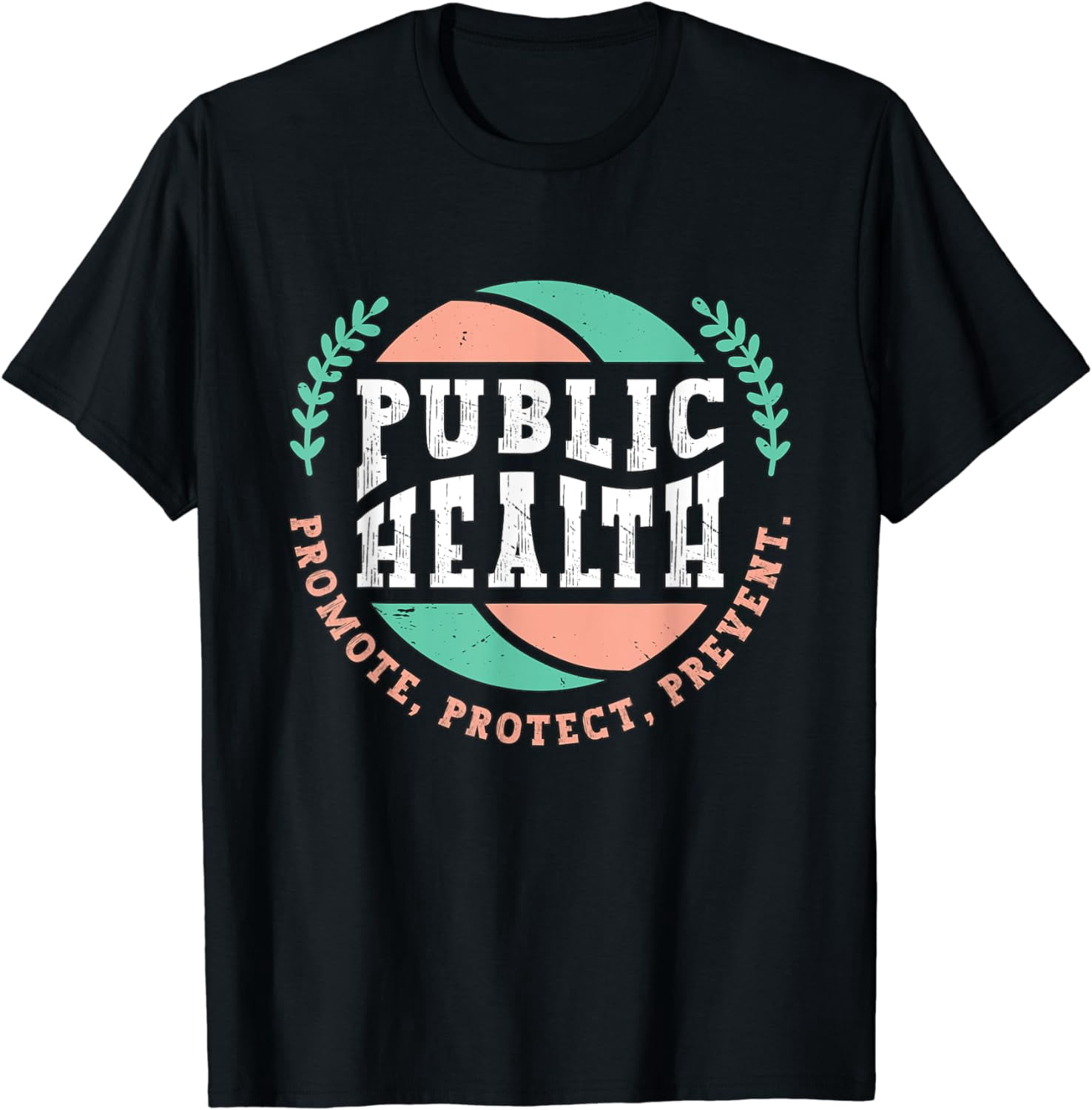 Public Health Promote Doctors Nurses Public Health Worker T-Shirt ...