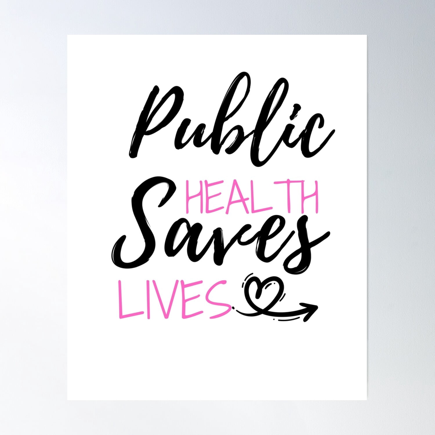 Public Health Saves Lives Poster Wall Art, Modern Wall Decor, 16x24 ...
