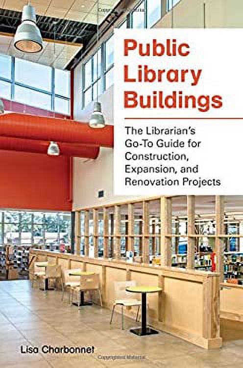 Pre-Owned Public Library Buildings: The Librarian's Go-To Guide for ...