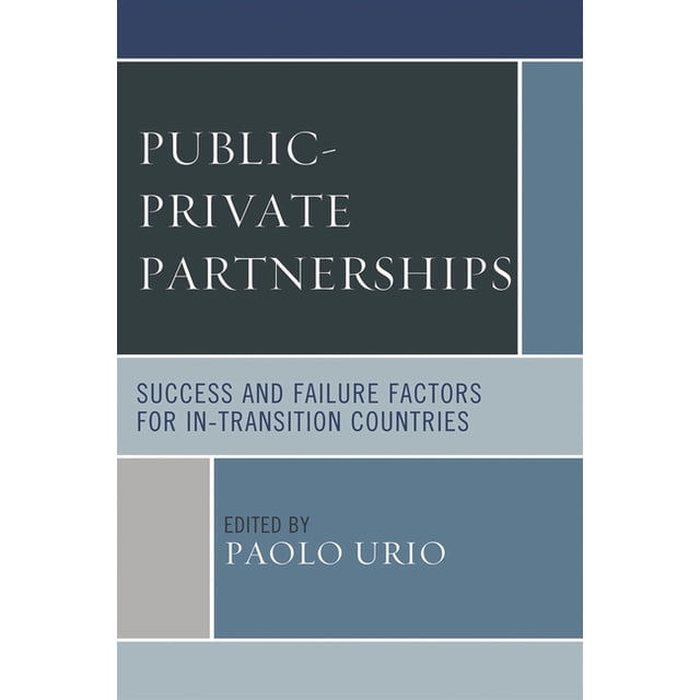 Public-Private Partnerships: Success and Failure Factors for In ...